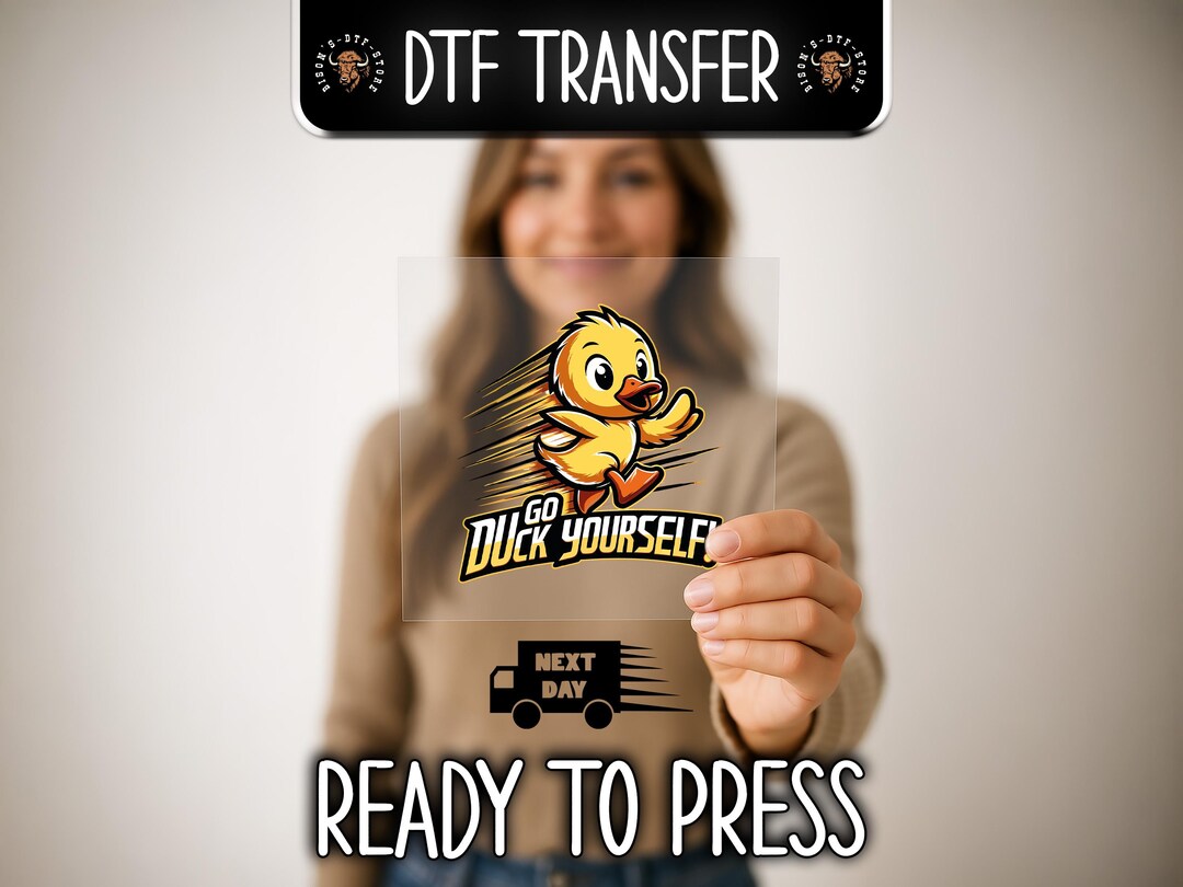 Go Duck Yourself DTF Transfer: Funny Animal Print for Clothing - Etsy