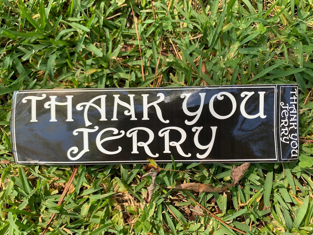 Thank You Jerry Bumper Sticker - Etsy