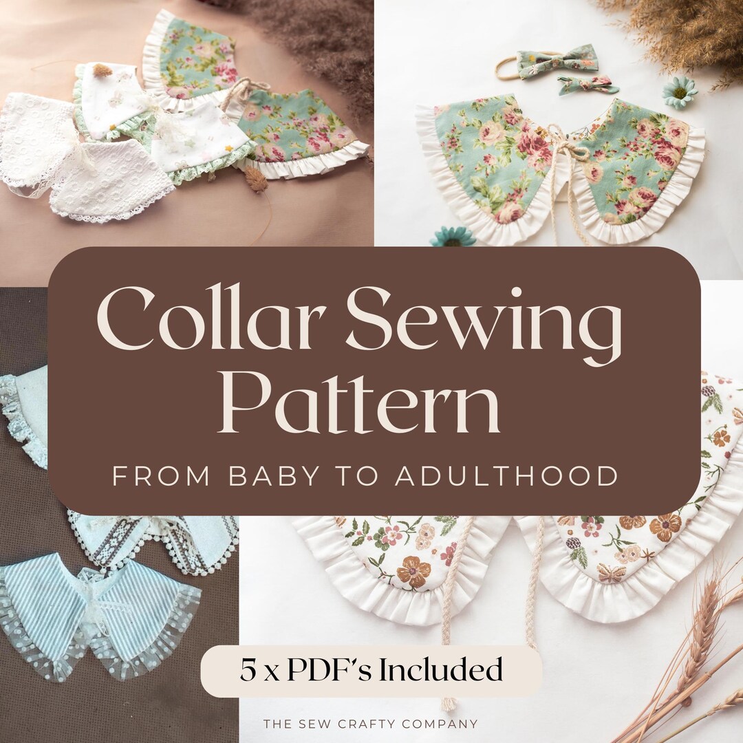 Elegant Removable Collars for All Ages – Baby to Adult Sewing Pattern ...