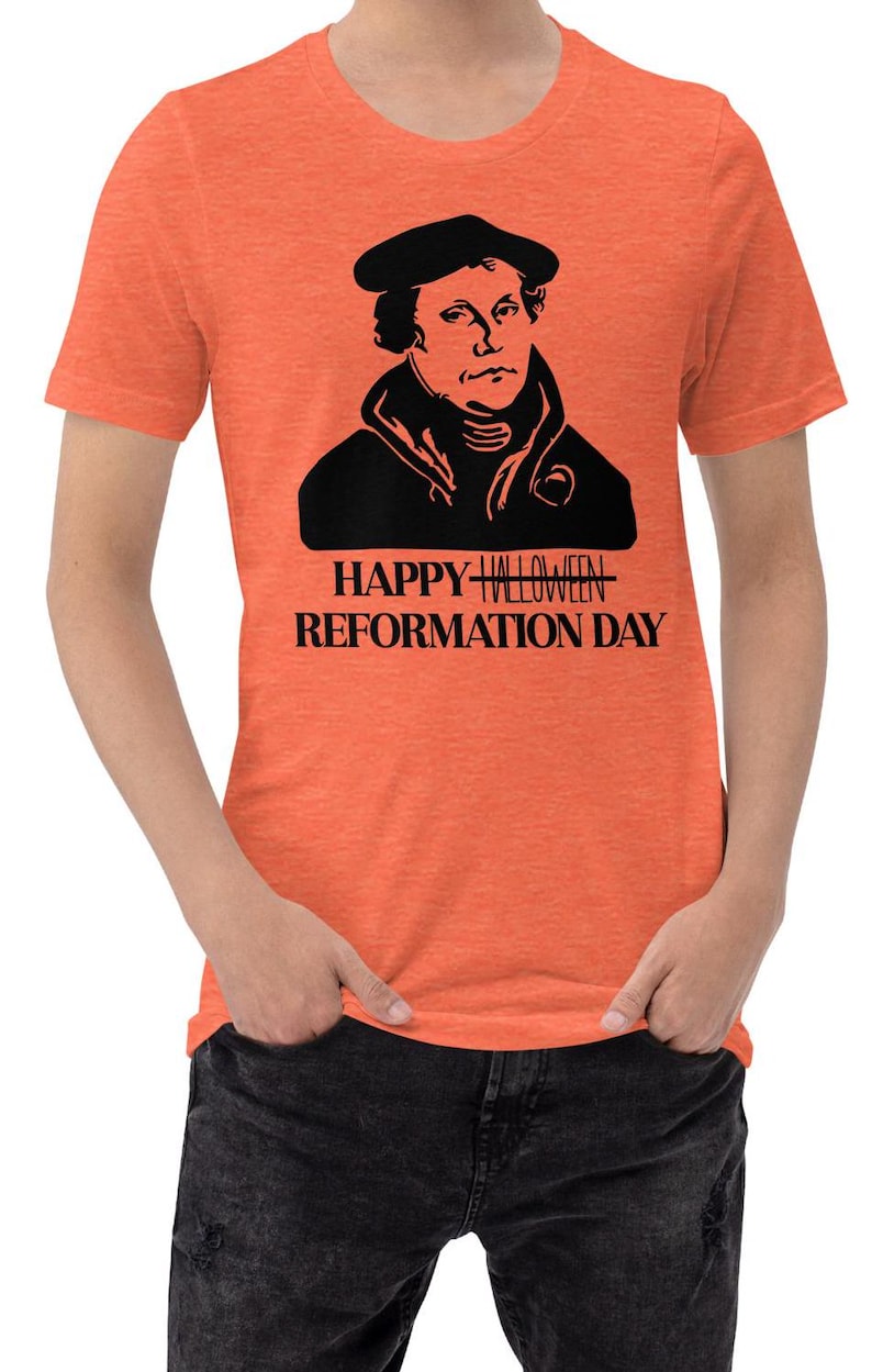 Anti-halloween Shirt, Reformation Day, Martin Luther, Protestant ...
