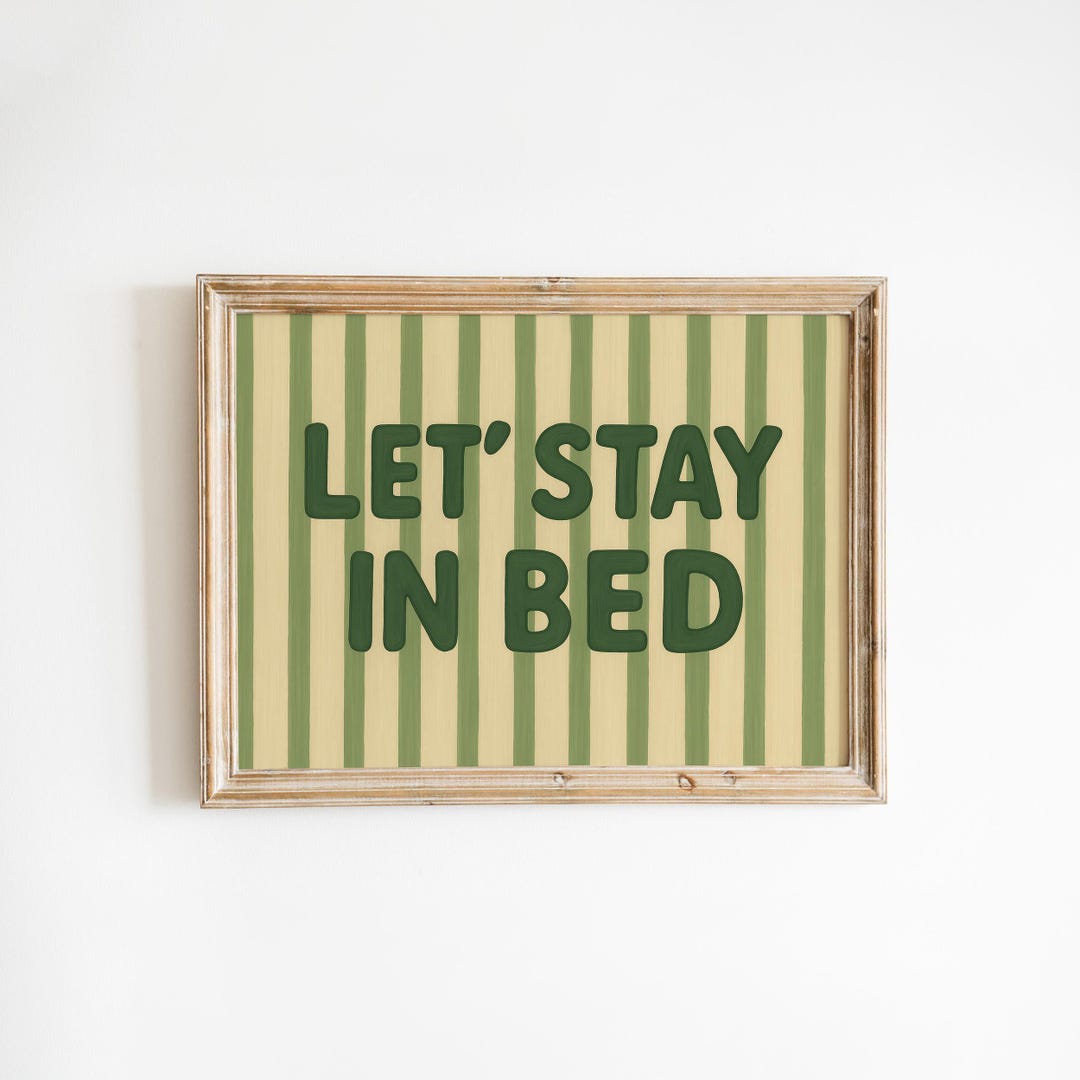 Let’s Stay in Bed Poster – Retro Funny Quote Print With Green Stripes ...