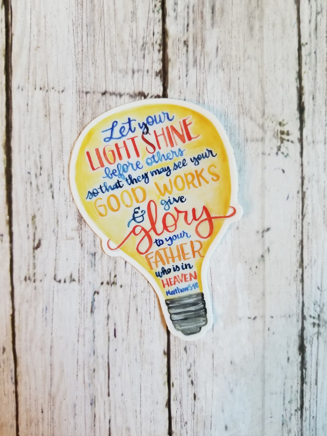 Let Your Light Shine - Matthew 5:16 Vinyl Sticker, Christian Sticker ...
