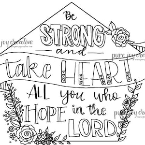 Be Strong and Take Heart - Psalm 31:24 Printable Coloring Page - Etsy