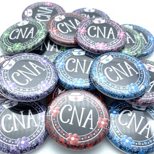 TWNETY CNA Certified Nursing Assistant Buttons / Various Backs and ...