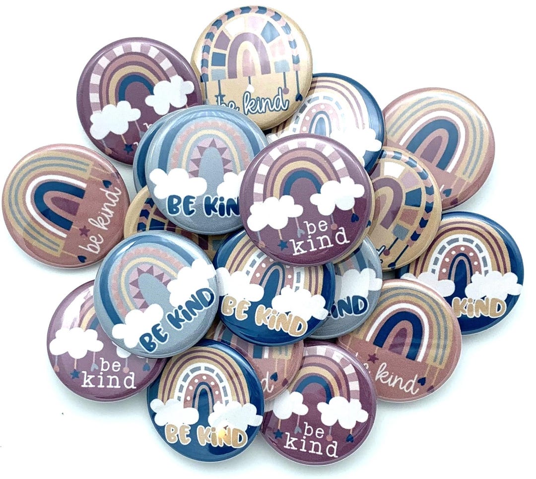 TWENTY Be Kind Buttons / Great to Promote Kindness and Love / Various ...