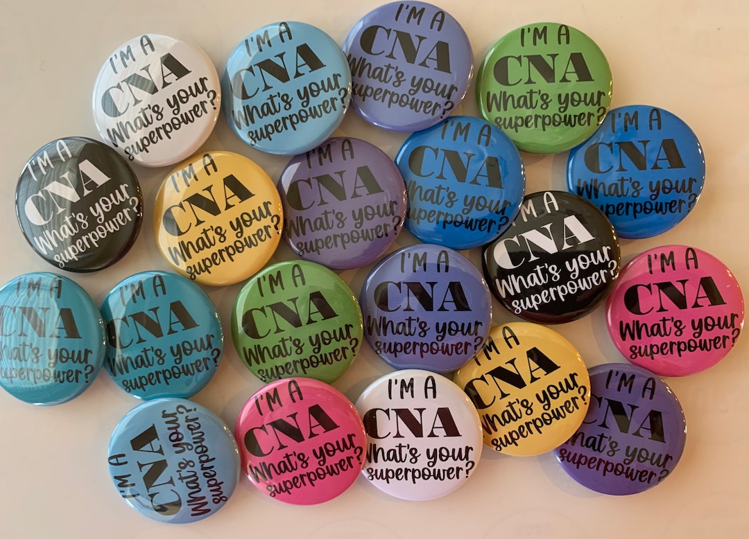 CNA Certified Nursing Assistant Theme Set of 20 Buttons. 1" 1.25" or 1. ...