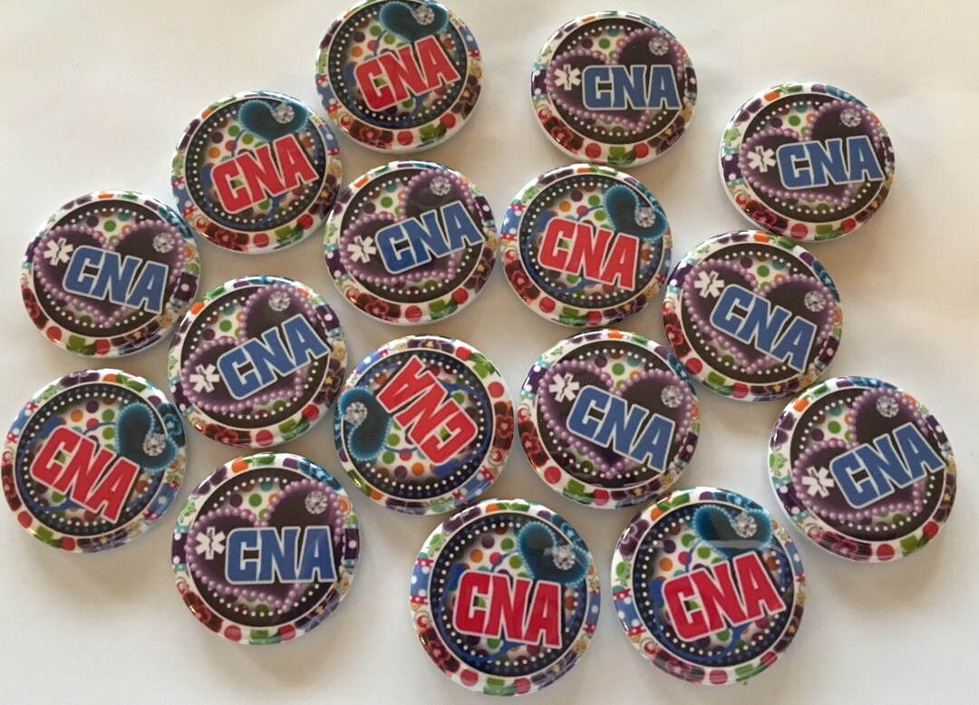 CNA Certified Nursing Assistant Theme Set of 20 Buttons. 1" 1.25" or 1. ...
