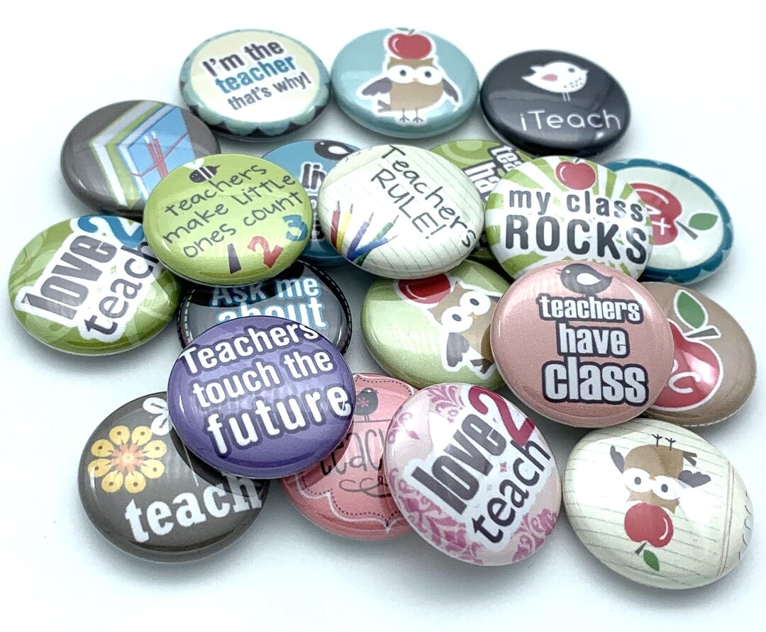 Teacher Buttons TWENTY Pack. Various Sizes and Backs. Great Educator ...