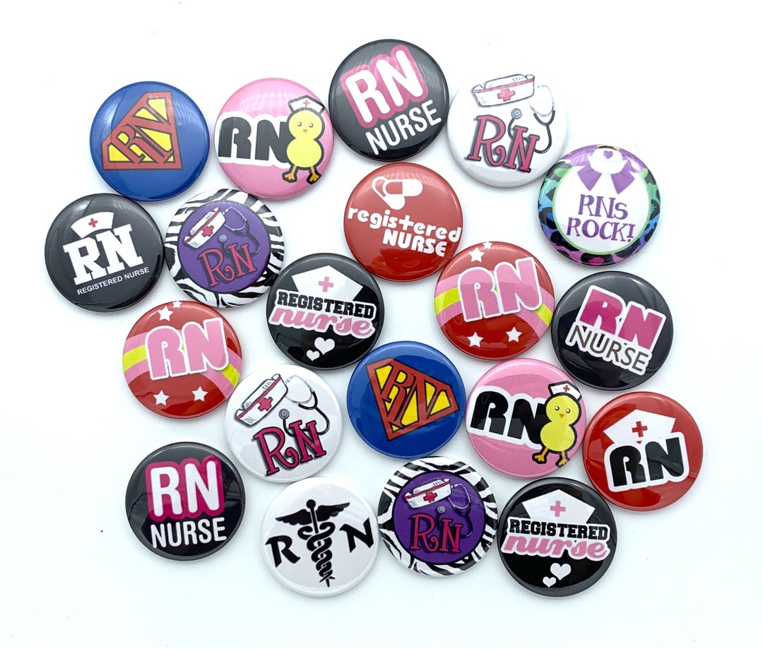 Registered Nurse Rn Nursing and Nurse Theme Set of 20 Buttons. 1" or 1. ...