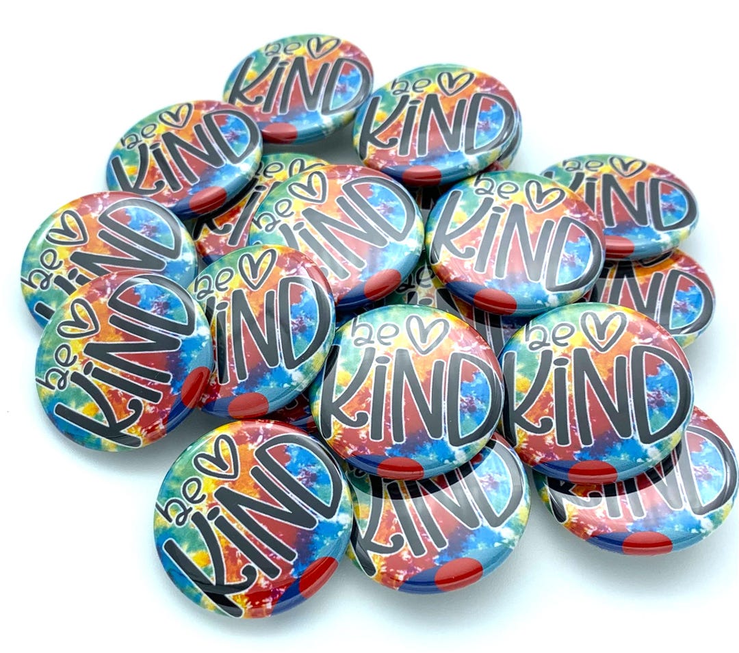 Be Kind TWENTY Pack of Buttons / Various Backs and Sizes / Promote ...