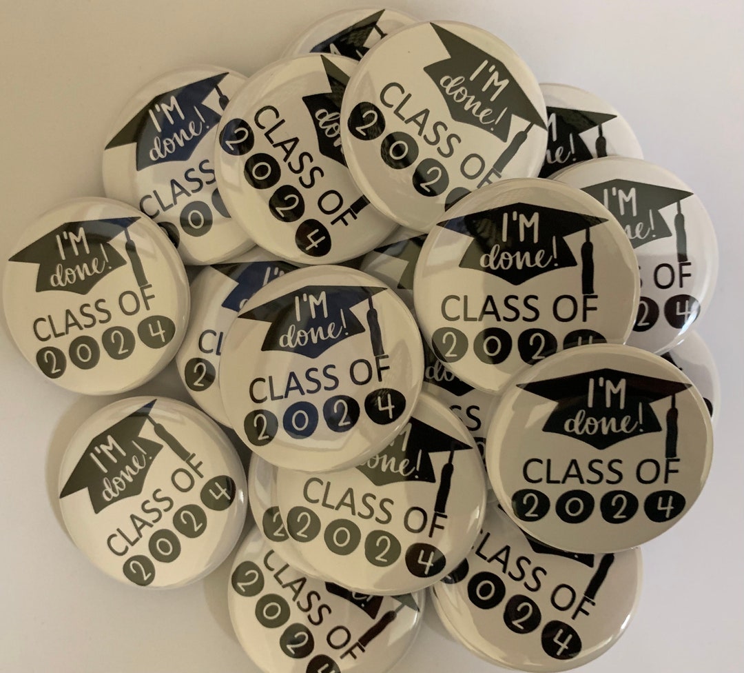 Class of 2024 set of 20 Total Buttons Graduation Themed Buttons Choose ...