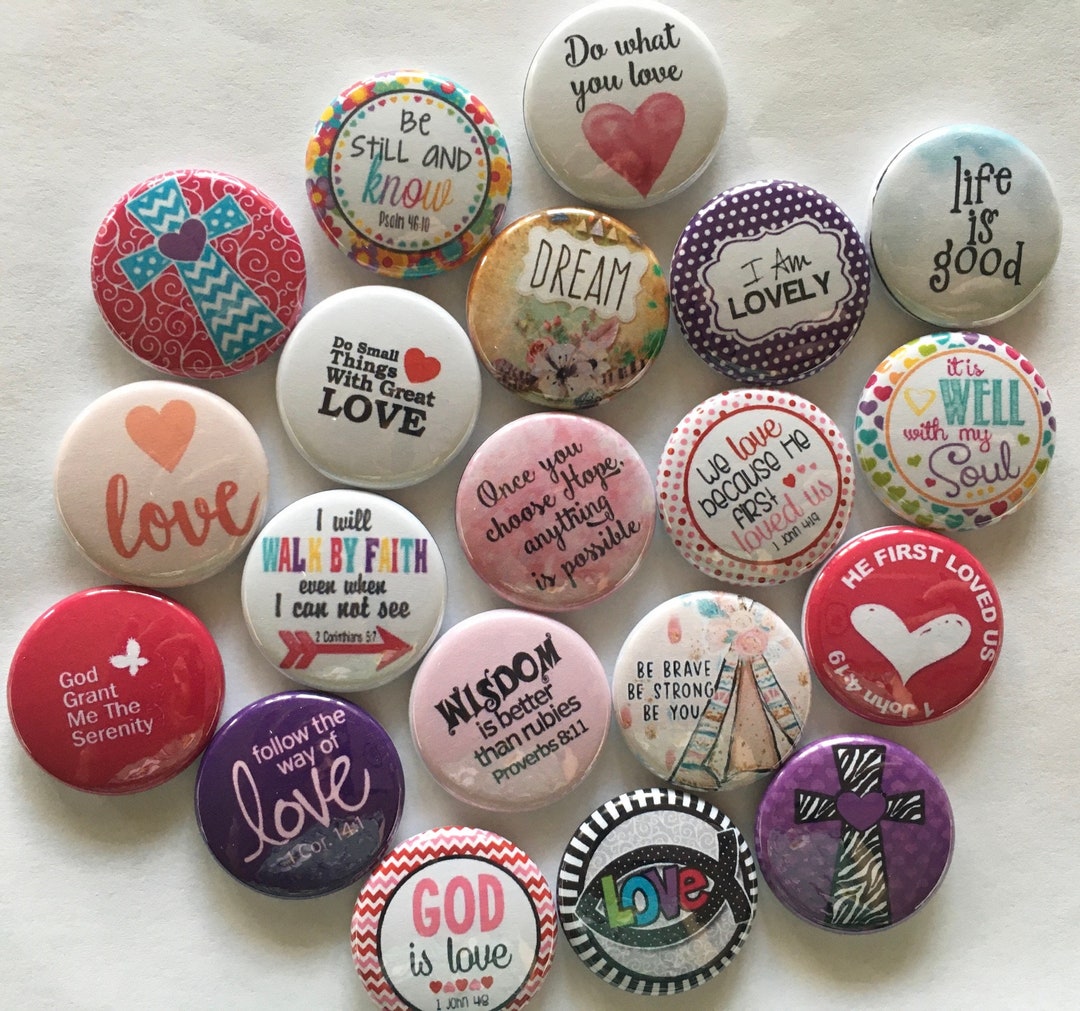 Bible Scripture Inspirational Set of 20 Buttons. 1 , 1.25 or 1.5 Choose ...