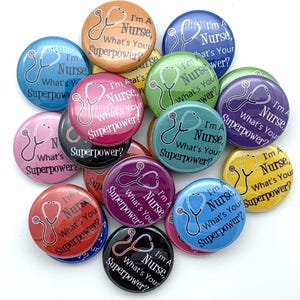TWENTY Nurse Buttons / Various Sizes and Backs / I'm a Nurse What's ...
