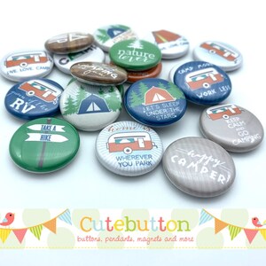 Happy Camper Camping Gift Button Set of TWENTY (20) 1" 1.25" 1.5" or 1. ...
