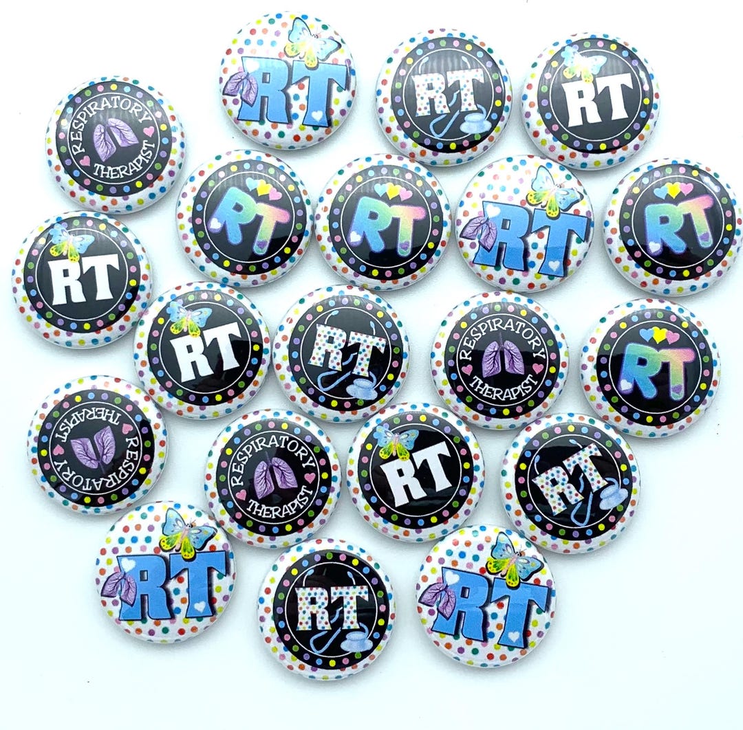 TWENTY RT Respiratory Therapist Buttons. Various Backs and Sizes. Great ...