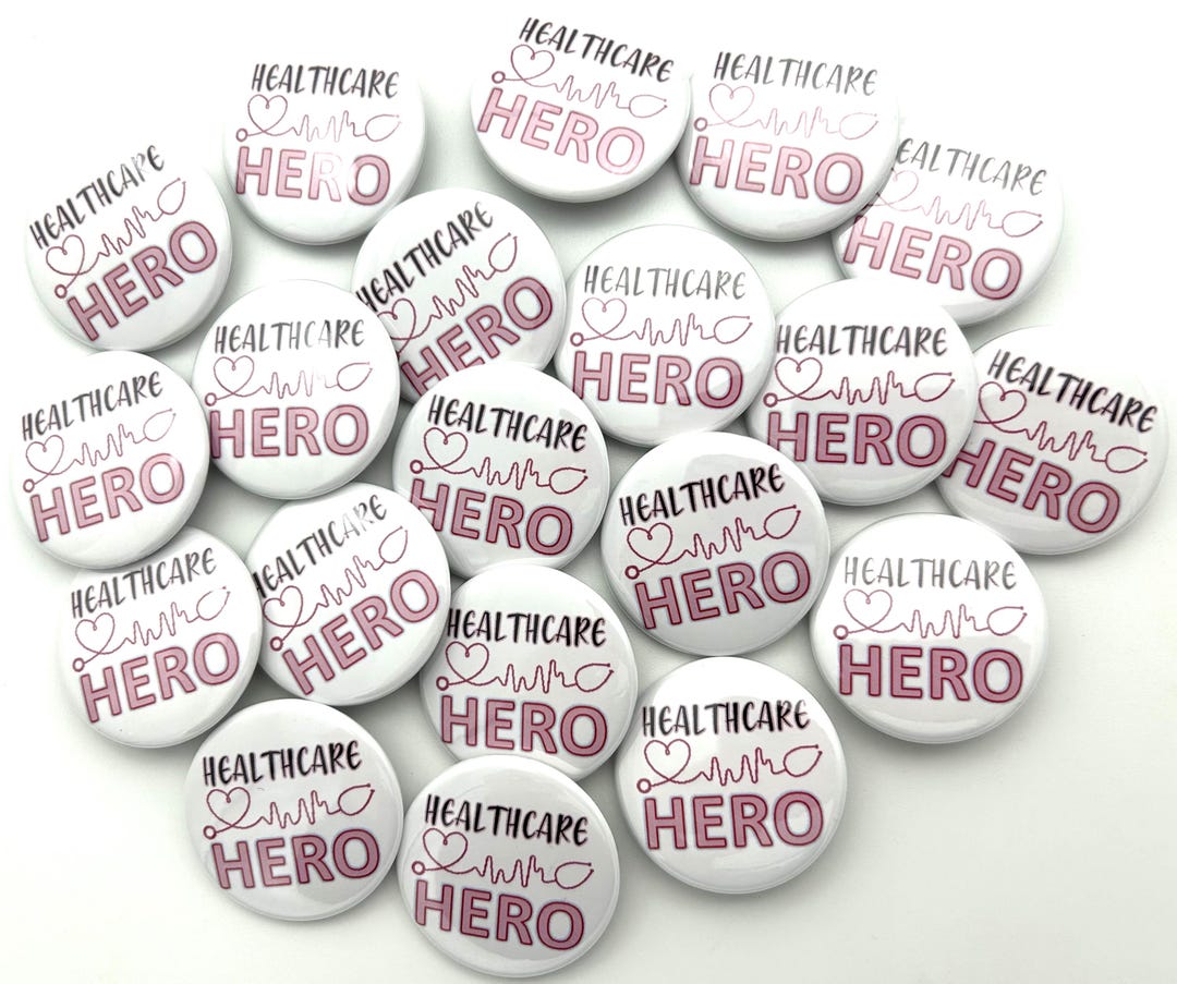 Healthcare Hero Buttons / Set of TWENTY / Various Sizes and Backs ...
