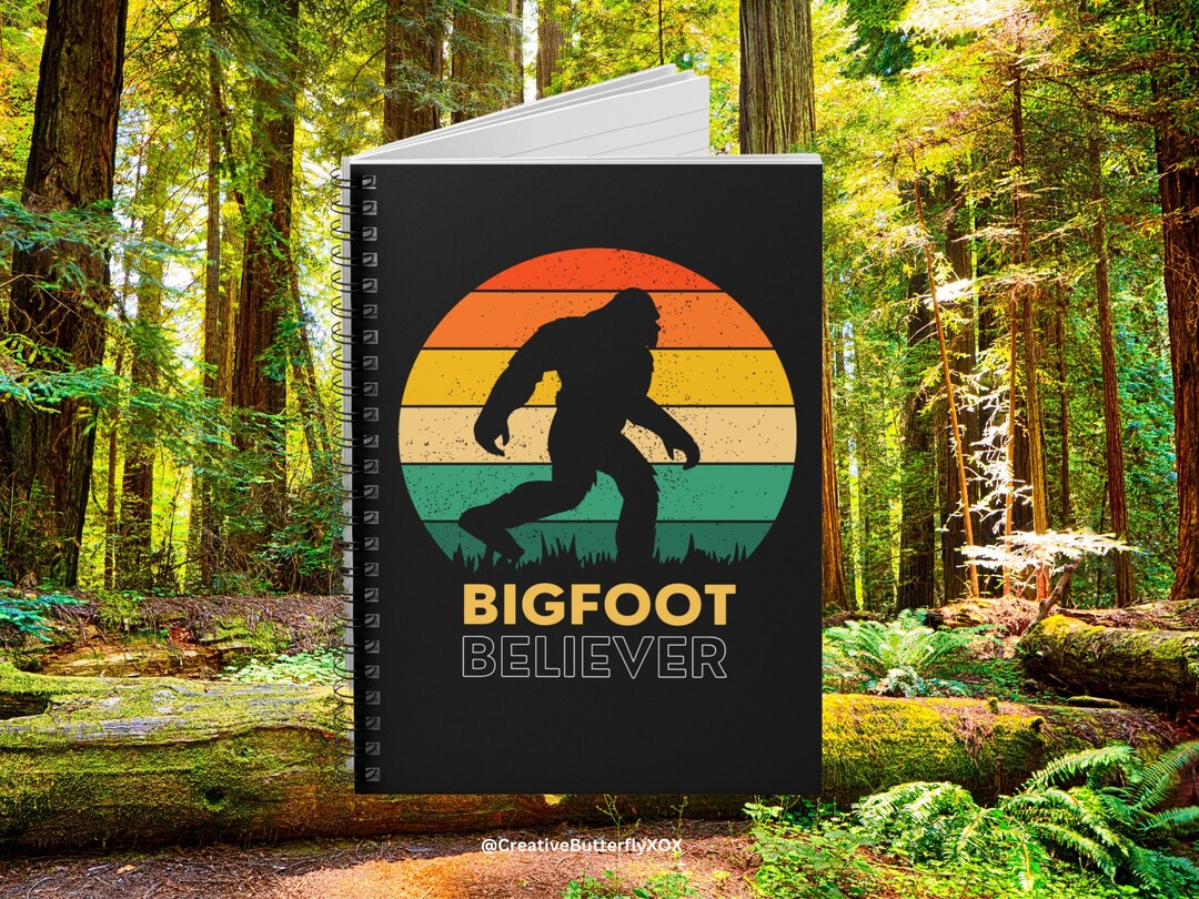 Bigfoot Notebook, Bigfoot Believer Notebook, Bigfoot Journal, Sasquatch ...