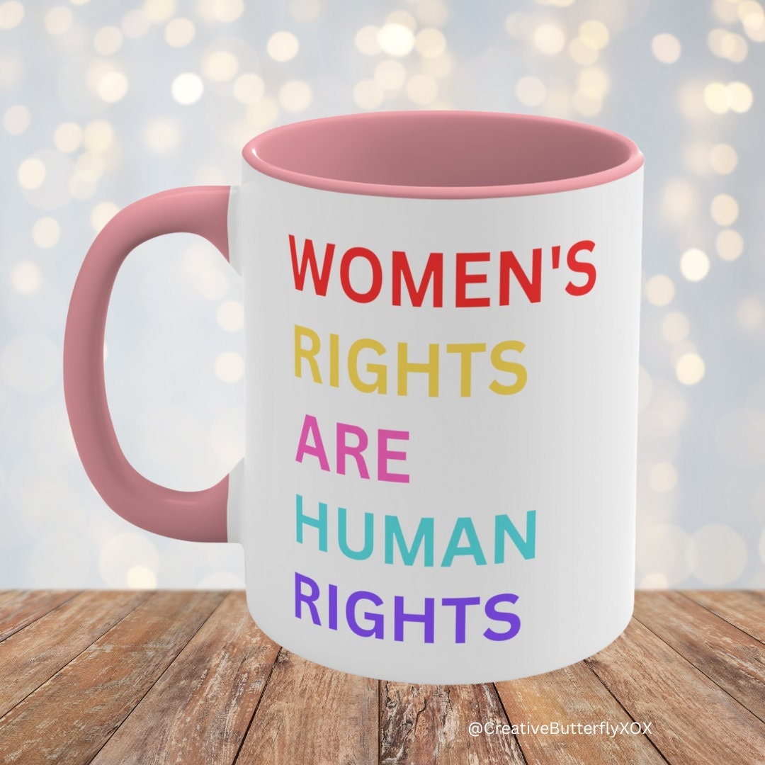 Feminist Mug, Women's Rights Are Human Rights Coffee Mug, Feminism Mug ...