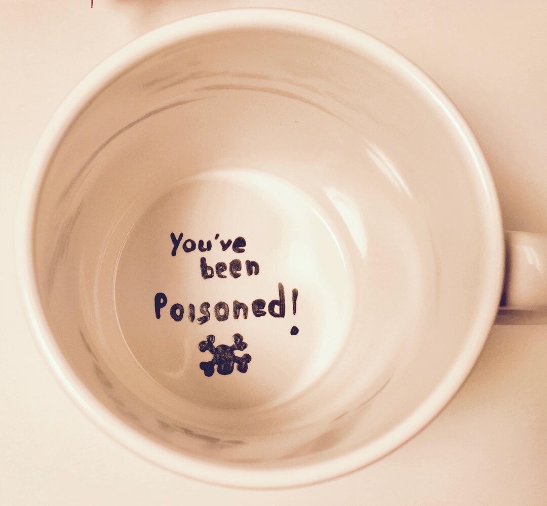 You've Been Poisoned Surprise Mug, Funny You've Been Poisoned Hidden ...