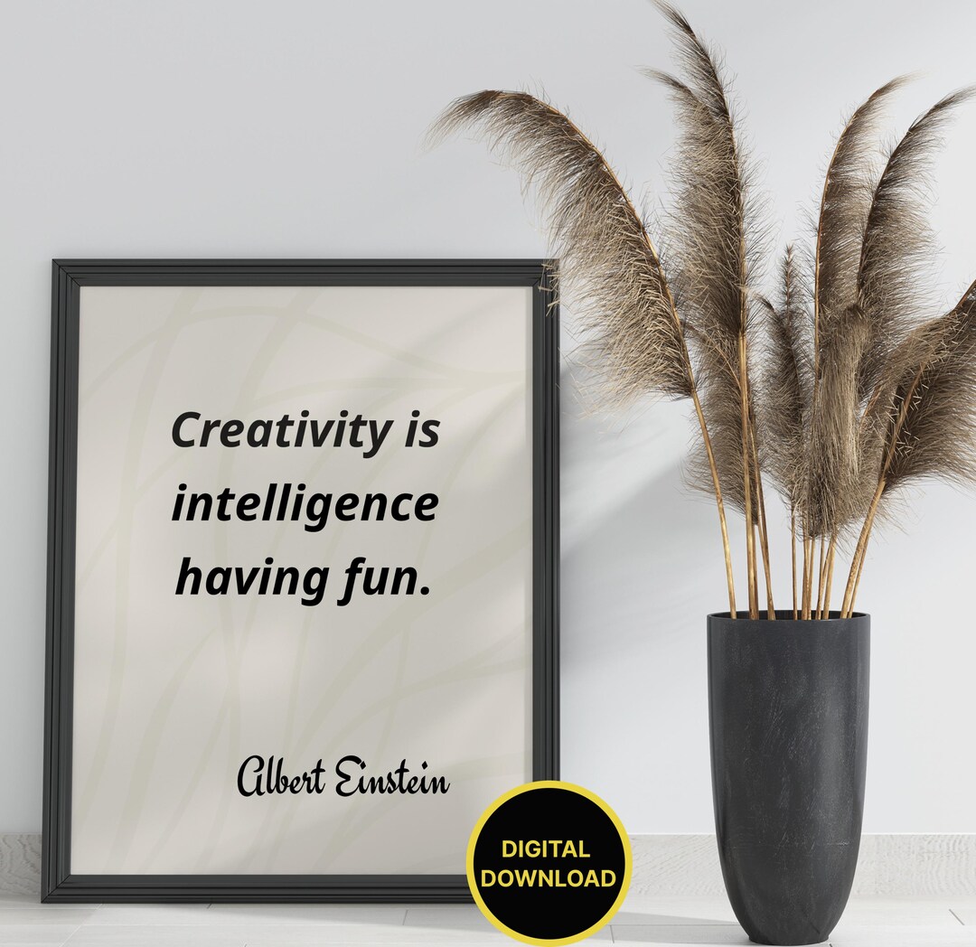 Creativity is Fun Print, Albert Einstein Quote, Inspirational Wall Art ...
