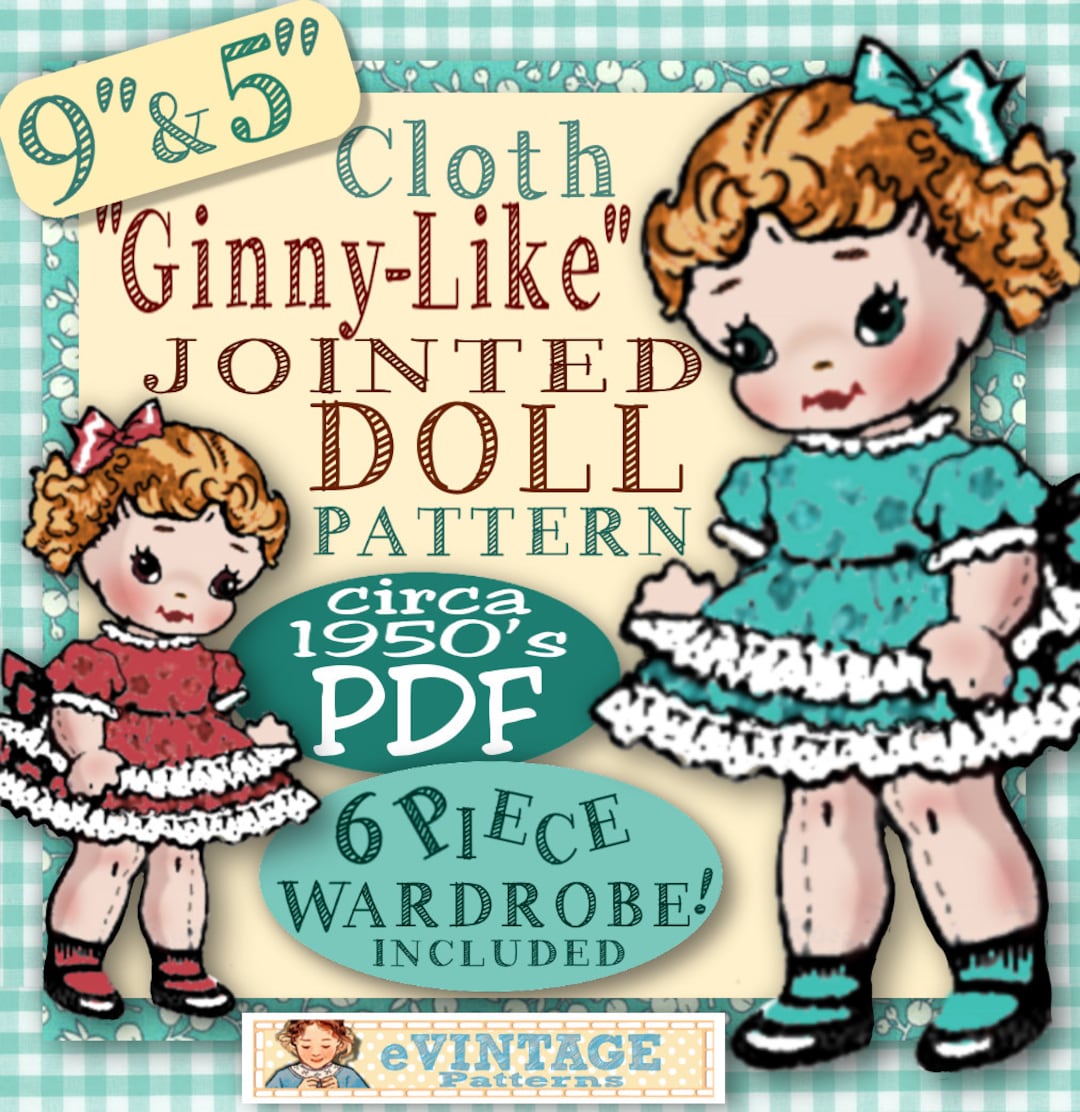 Ginny-like 9 Inch Cloth JOINTED Doll Vintage Epattern - WARDROBE ...
