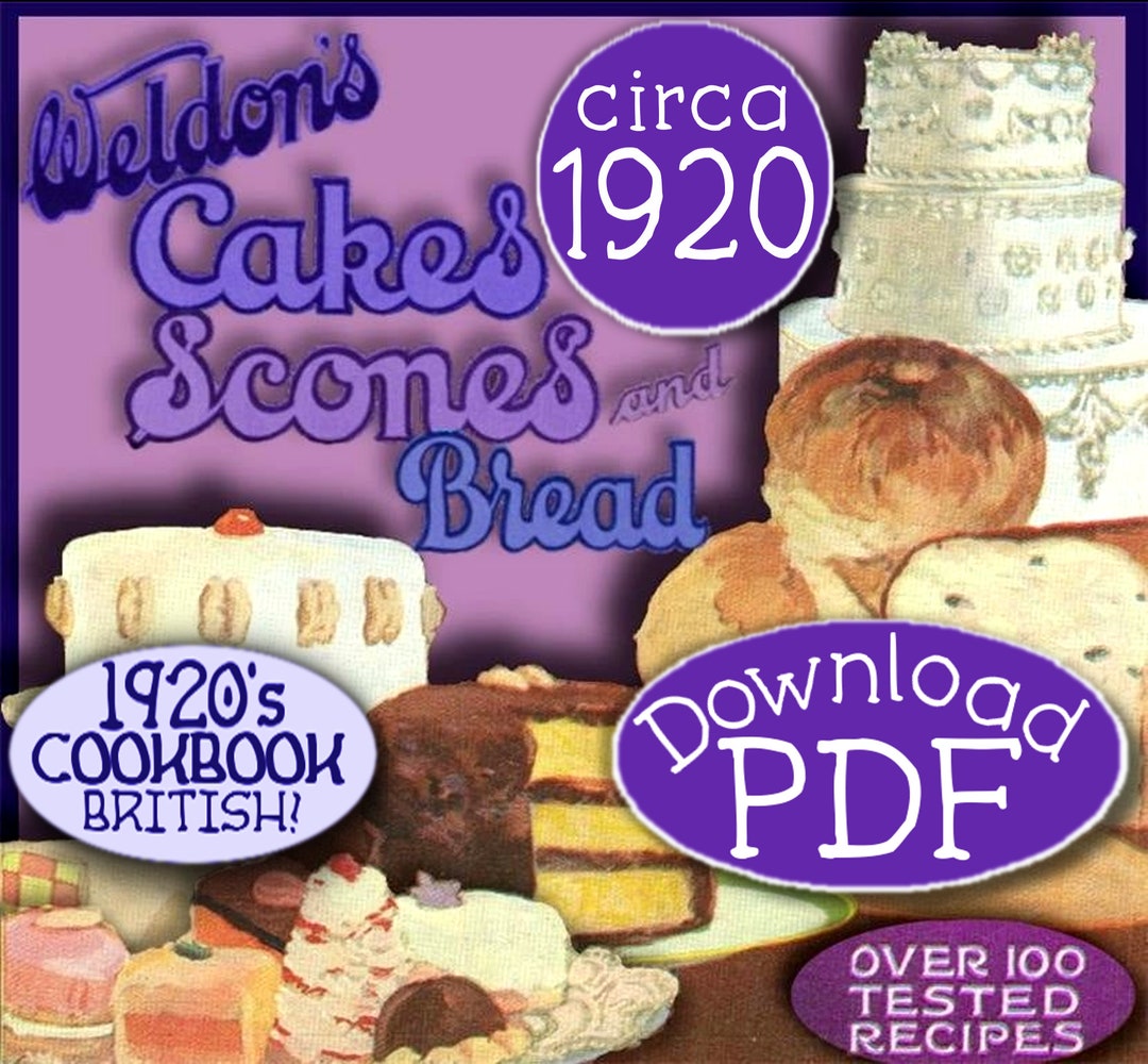 1920s British SCONES Cookbook Weldon 100 Recipes Downton Abbey Baked ...