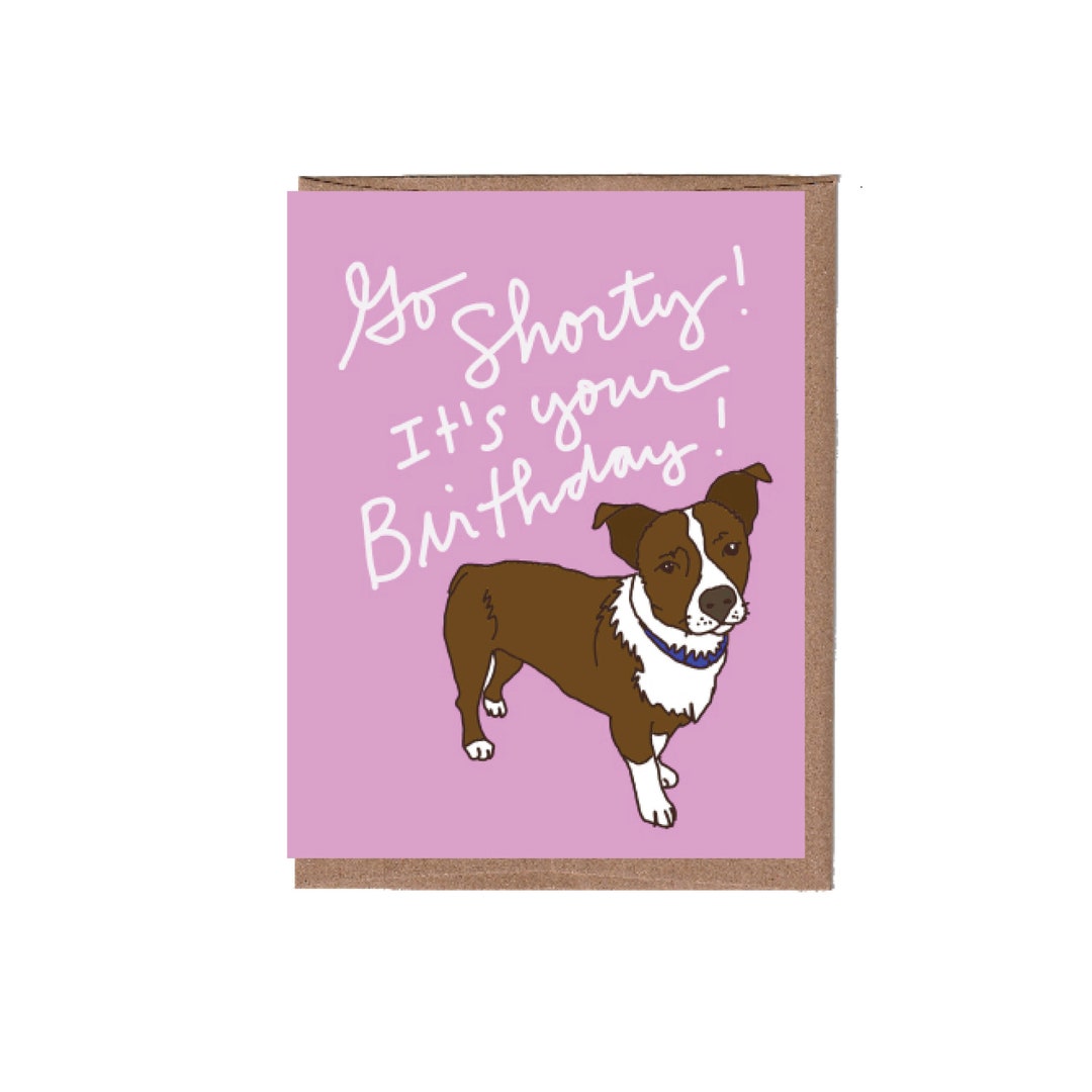 Go Shorty Birthday Card - Etsy