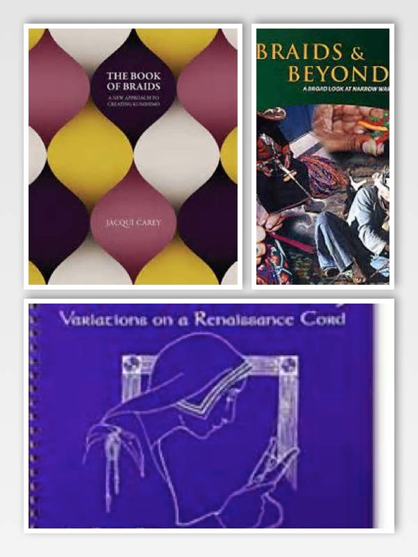 Books on Braiding Lucet Braiding Braids & Beyond the Book of Braids ...