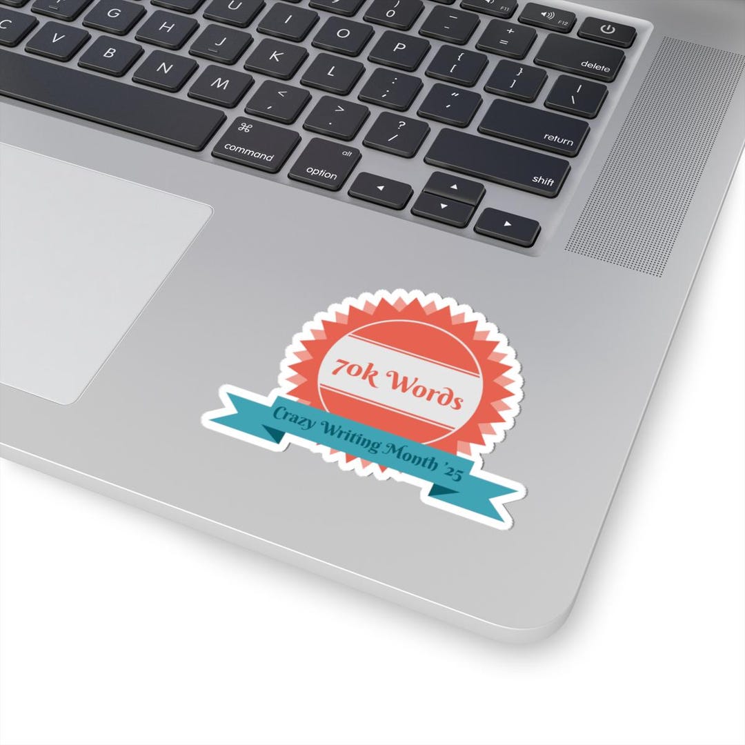 Crazy Writing Month 70k Words Kiss-cut Sticker - Etsy