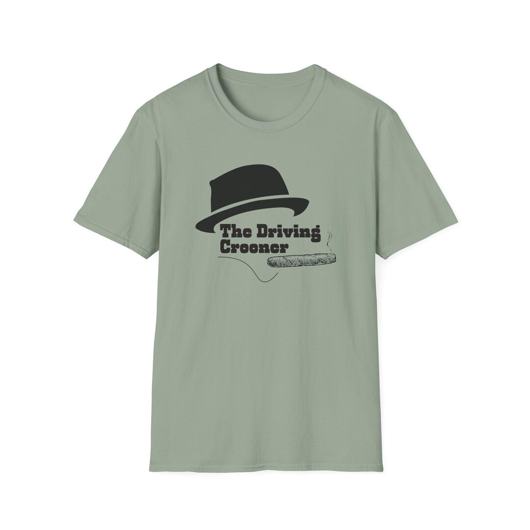 ITYSL - Driving Crooner Shirt - Tim Robinson Parody Softstyle Unisex T ...