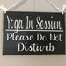 Yoga In Session Please Do Not Disturb 8x6 Custom Wood Sign | Etsy