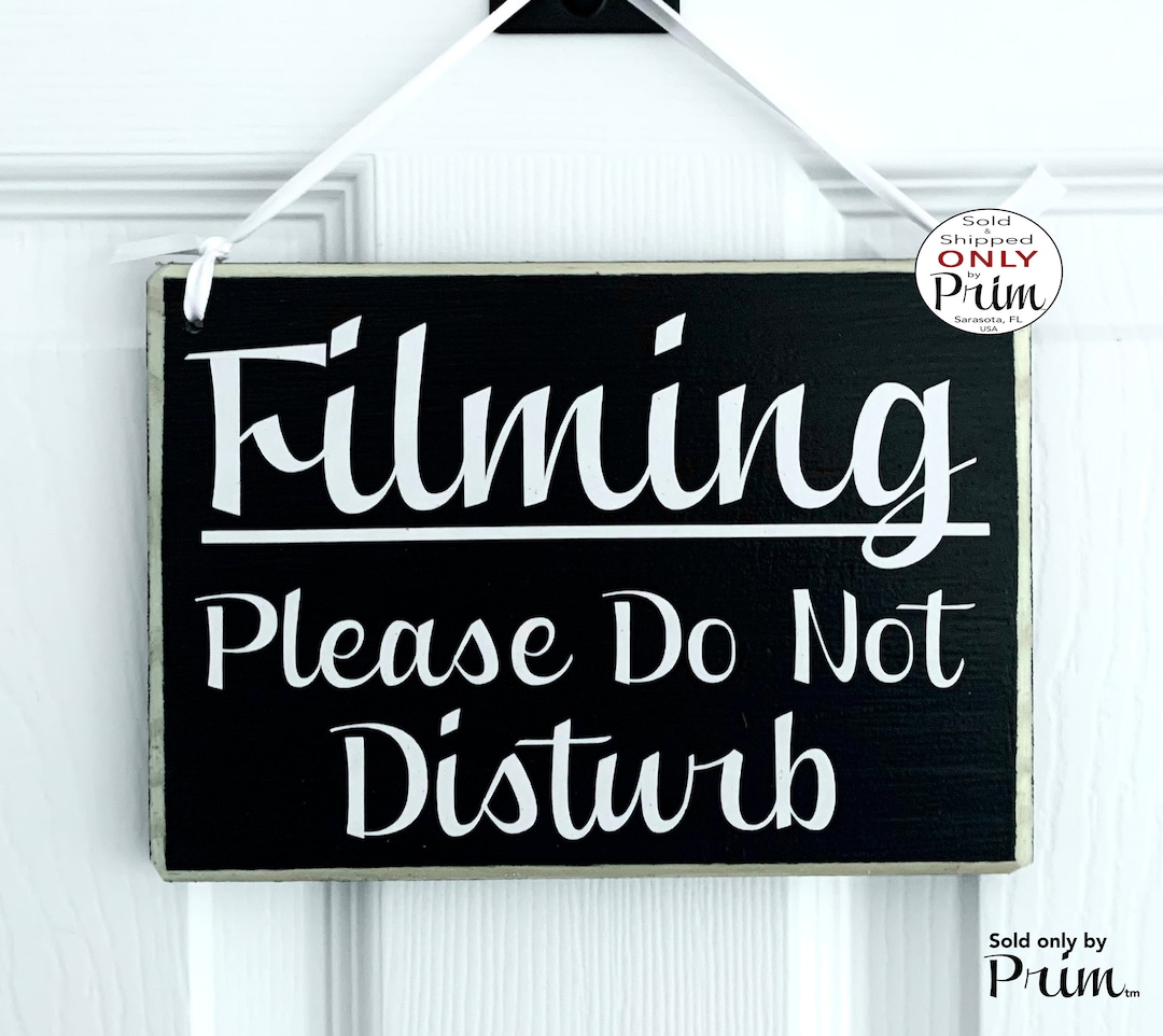 8x6 Filming Please Do Not Disturb Custom Wood Sign Recording Podcast ...