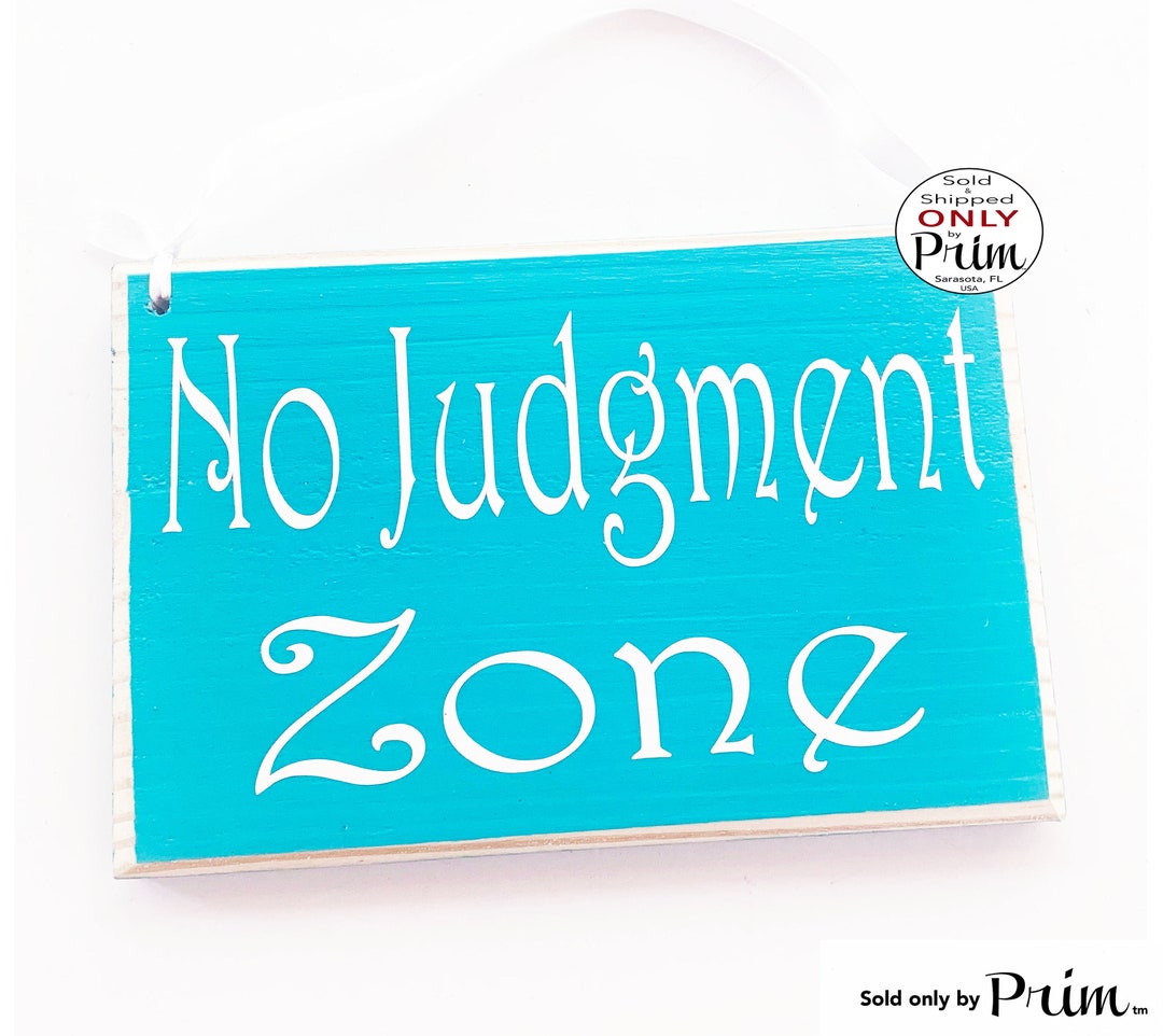 8x6 No Judgment Zone Custom Wood Sign Namaste Drama Free Please Do Not ...