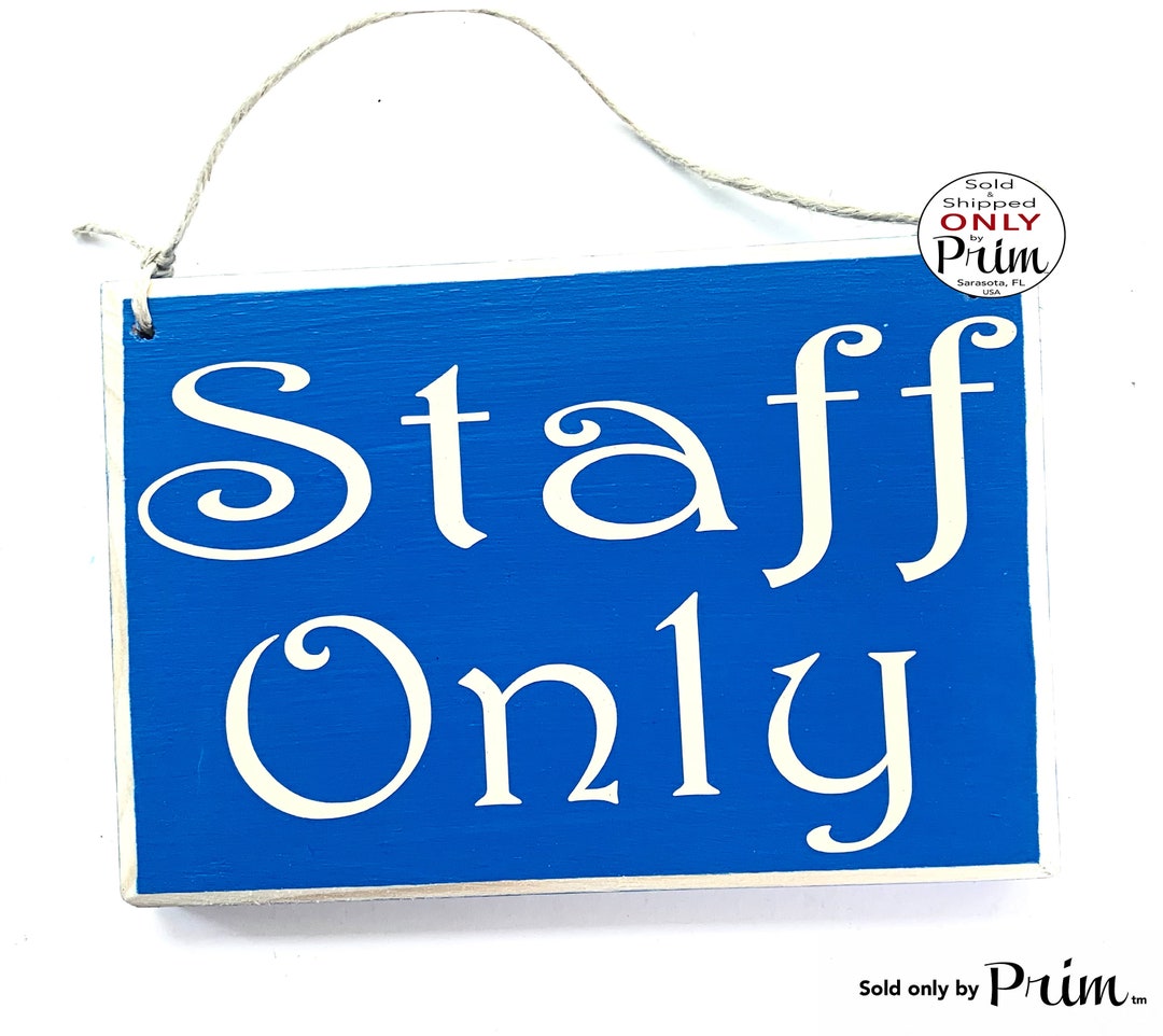 8x6 Staff Only Custom Wood Sign Employees Please Do Not Enter Office ...