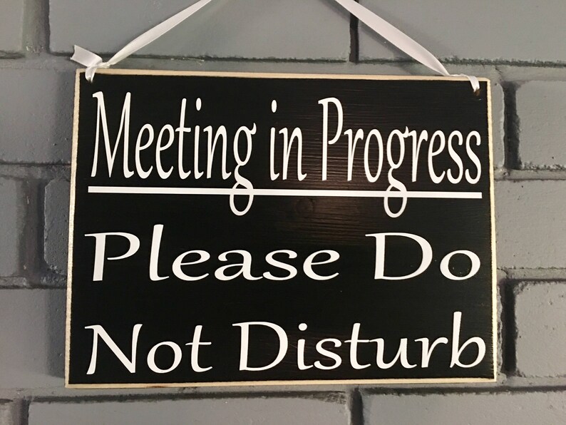 10x8 Meeting In Progress Please Do Not Disturb Custom Wood Etsy Australia