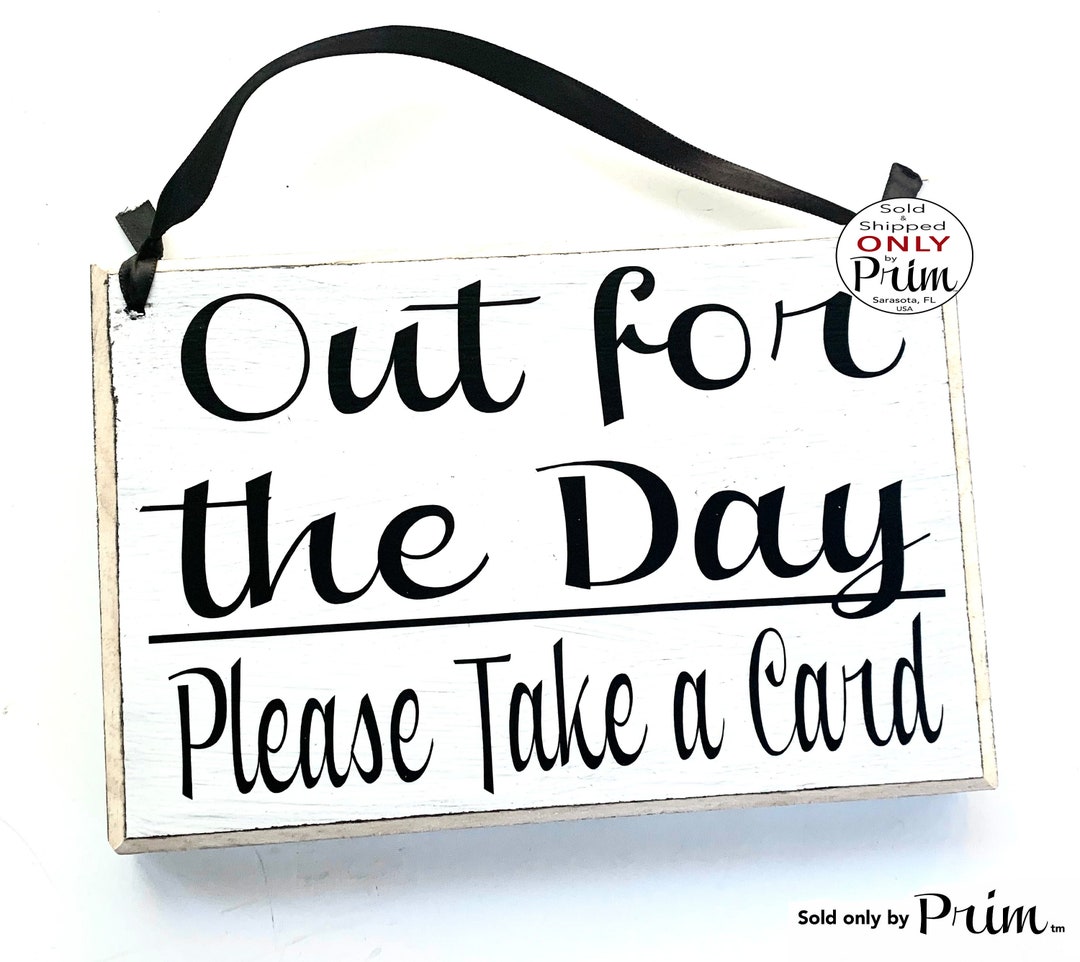 8x6 Out for the Day Please Take a Card Custom Wood Sign Gone Out of the ...