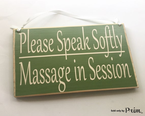 10x8 Please Speak Softly Massage In Session Custom Wood Sign | Etsy