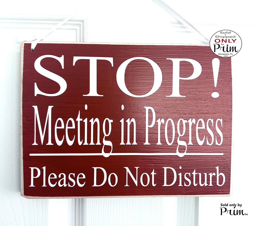 10x8 STOP Meeting in Progress Please Do Not Disturb Custom Wood Sign ...