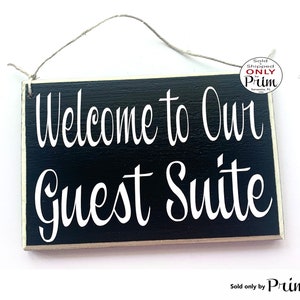 8x6 Welcome to Our Guest Suite Custom Wood Sign | Guest Quarters ...