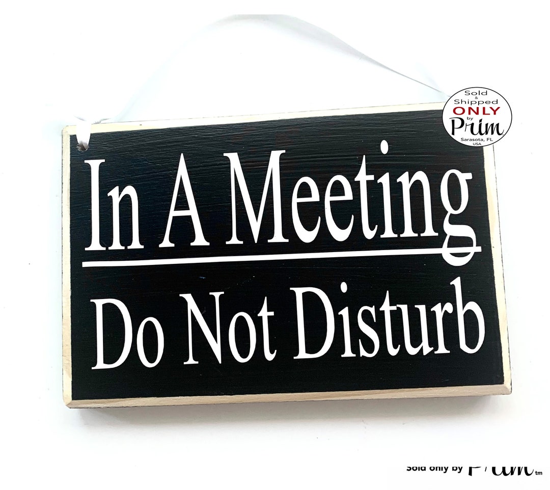 8x6 in a Meeting Do Not Disturb Custom Wood Sign Virtual Working ...