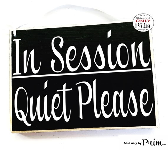 10x8 in Session Quiet Please Custom Wood Sign in Progress | Etsy