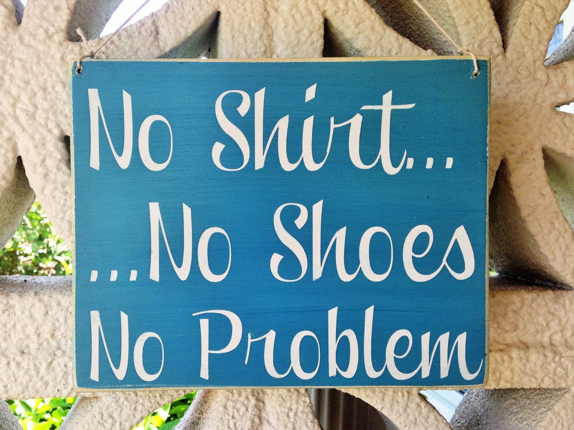 8x8 No Shirt No Shoes No Problem Custom Wood Sign Tropical - Etsy