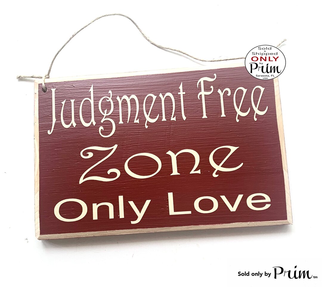 8x6 Judgment Free Zone Only Love Custom Wood Sign Namaste Drama Please ...