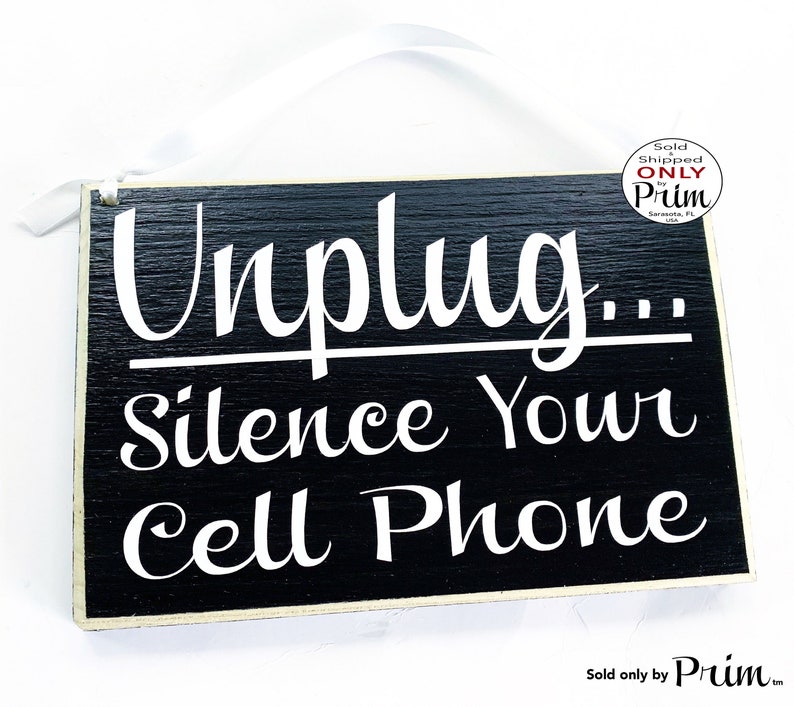 8x6 Unplug Silence Cell Phone Shhh in Session Quiet Sign - Etsy