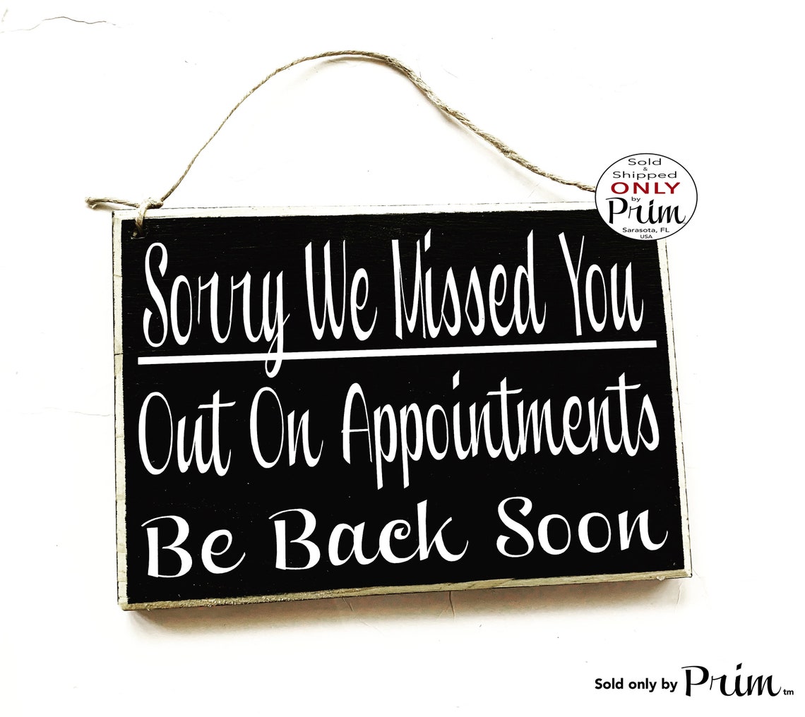 10x8 Sorry We Missed You Out on Appointments Be Back Soon - Etsy