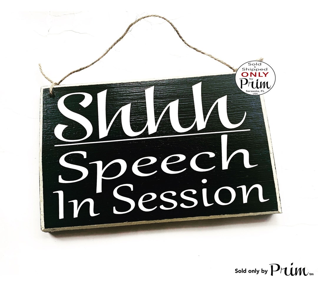 8x6 Shhh Speech in Session Custom Wood Sign | Therapy Treatment Room ...