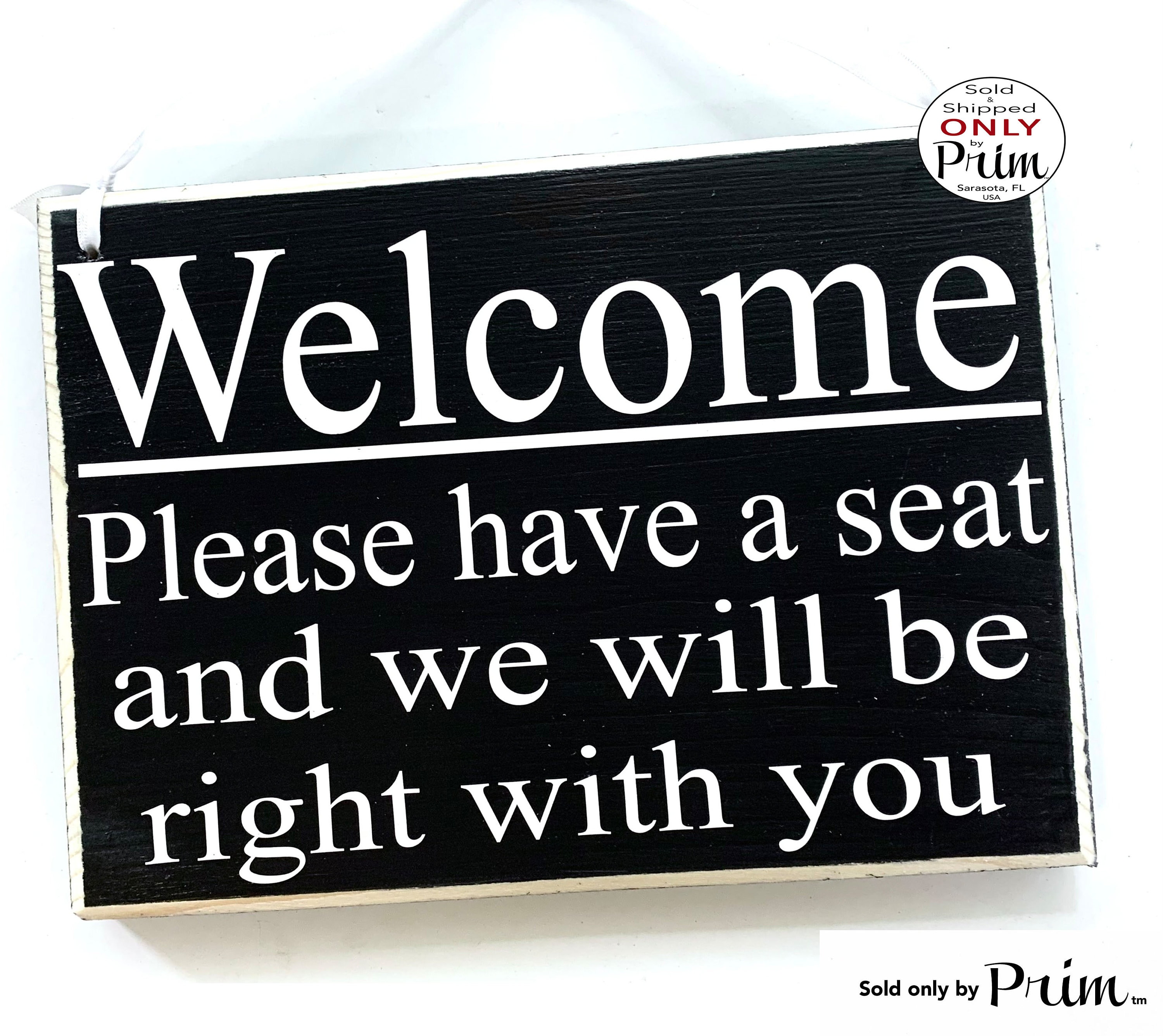 Have A Seat Sign