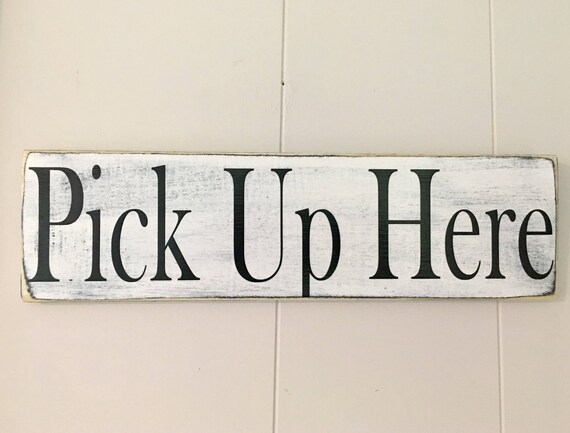 14x4 Pick up Here Custom Wood Sign Door Plaque Restaurant Cafe | Etsy