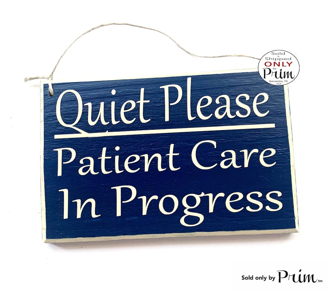 8x6 Quiet Please Patient Care in Progress Custom Wood Sign | Spa Doctor ...