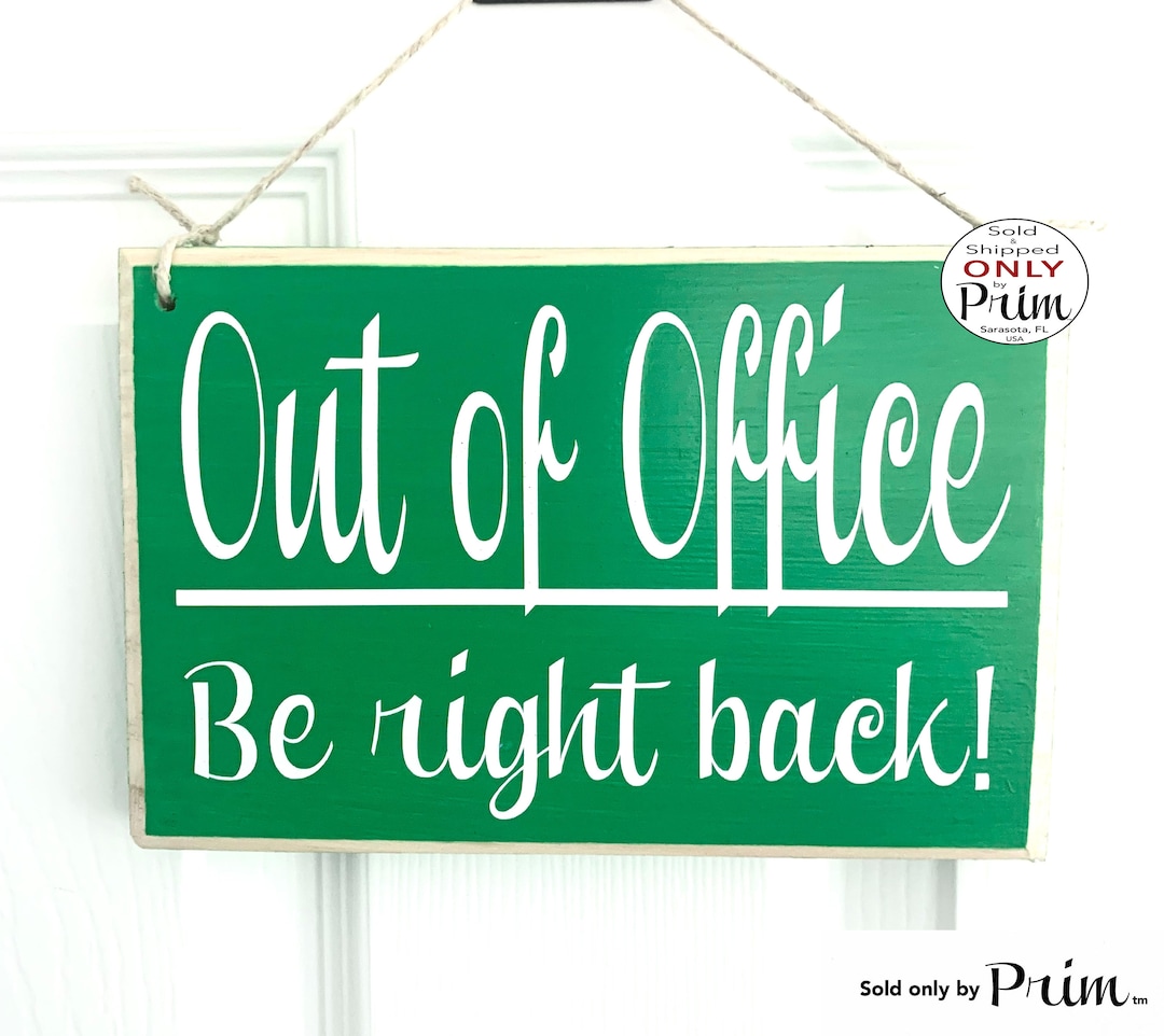 8x6 Out of Office Be Right Back Running Errands Custom Wood | Shortly ...